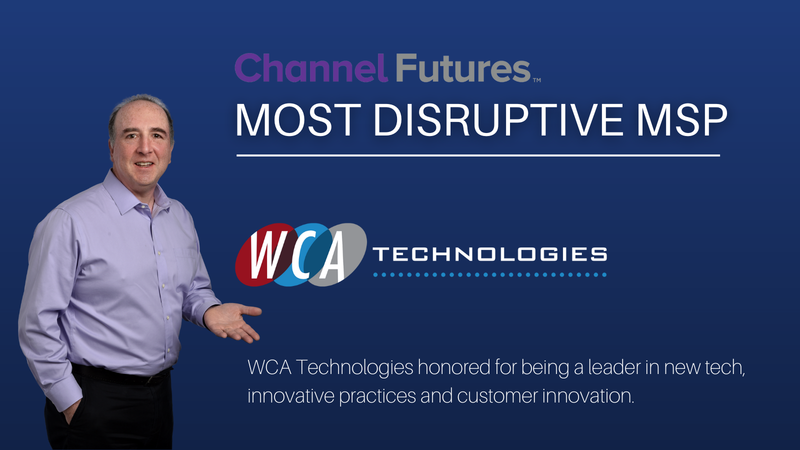 WCA Named a Channel Future's "Most Disruptive Partner"